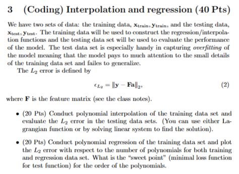 solved 3 coding ﻿interpolation and regression 40 ﻿pts we