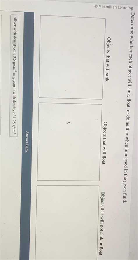 Solved Determine Whether Each Object Will Sink Float Or Do Chegg