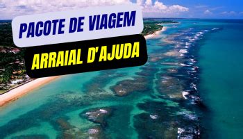 O Que Fazer Em Arraial Dajuda Em 5 Dias