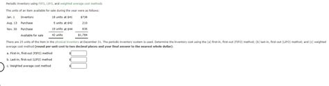 Solved Periodic Inventory Using FIFO LIFO And Weighted Chegg Com