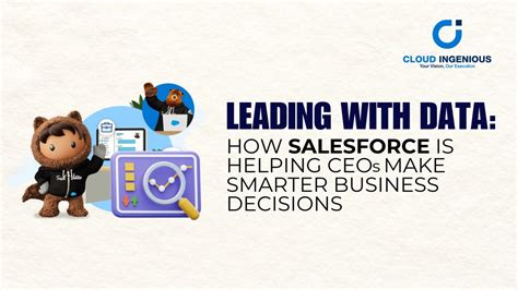 Leading With Data How Salesforce Is Helping Ceos Make Smarter Business