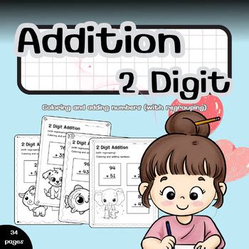 Adding Digit Numbers In Columns With Regrouping Coloring And Adding Numbers
