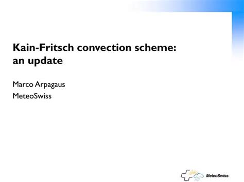 Ppt Kain Fritsch Convection Scheme An Update Powerpoint Presentation Id 3768082