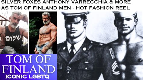 Anthony Varrecchia Silver Foxes As Tom Of Finland Men Tom Of Finland