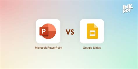 Microsoft PowerPoint Vs Google Slides