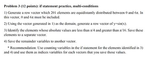 Solved Problem 3 12 Points If Statement Practice Chegg Com