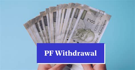 PF Withdrawal EPF Withdrawal Rules In India