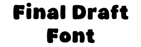 Final Draft Font Dafont Style