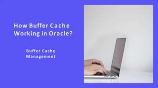 Oracle Database Buffer Cache Management Pptx