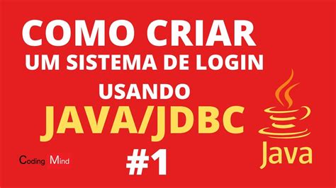 Porquê Gerar Um Sistema De Login Usando Javajdbcmysql 1 F2