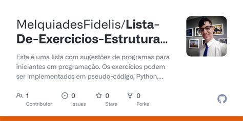 Github Melquiadesfidelis Lista De Exercicios Estrutura Sequencial Esta Uma Lista