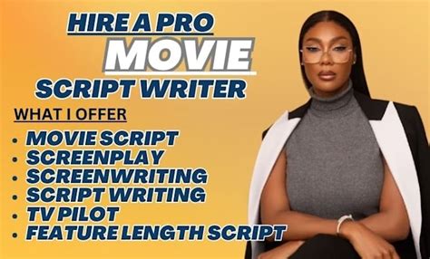 Be Movie Script Writer Screenplay Writer Screenwriter Scriptwriter Movie Script By