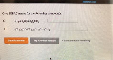 Solved References] Give IUPAC names for the following | Chegg.com