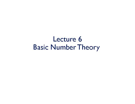 Lecture 6 Cisc 464 Rui Zhang Notes Lecture 6 Basic Number Theory 2 Outline Gcd And Euclids