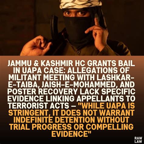 Jammu & Kashmir HC Grants Bail in UAPA Case: Allegations of Militant ...