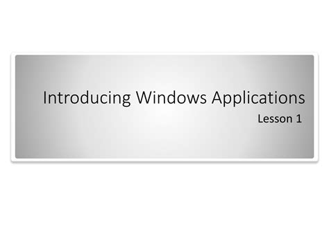 PPT Windows Applications Overview And Design Guidelines PowerPoint Presentation ID