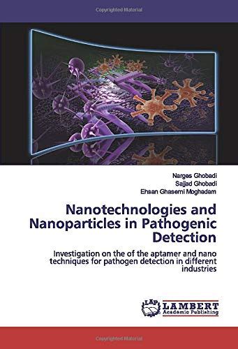 Nanotechnologies And Nanoparticles In Pathogenic Detection Investigation On The Of The Aptamer