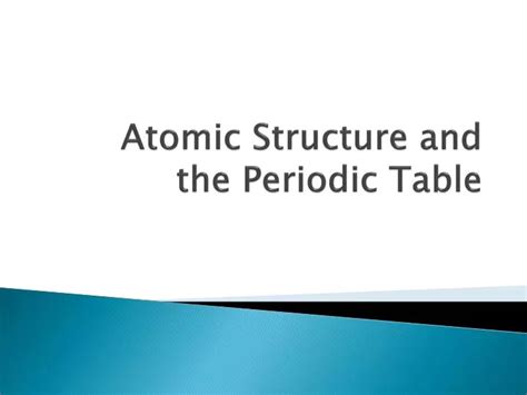 PPT Atomic Structure And The Periodic Table PowerPoint Presentation Free Download ID