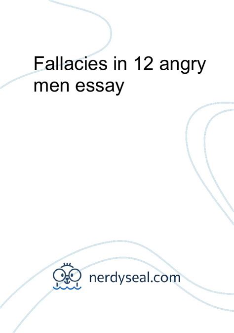 Fallacies In 12 Angry Men Essay 780 Words Nerdyseal