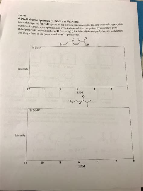 Solved Bonus 6 Predicting The Spectrum CH NMR And 3C NMR Chegg Com