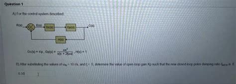 Solved A For The Control System Described B Aler