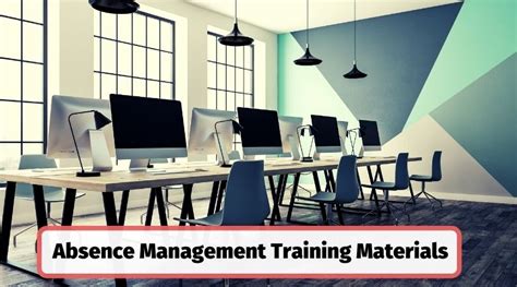 Absence Management Training Course Materials For Corporate Trainers