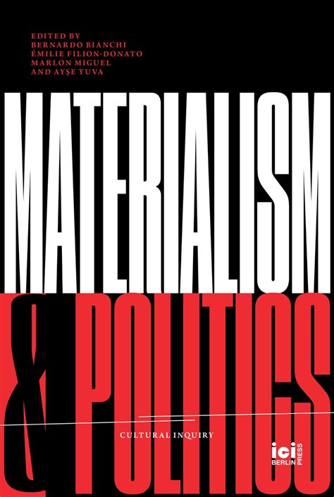 From Materialism Towards Materialities The Editors