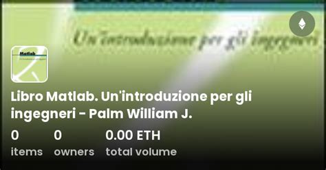 Libro Matlab Unintroduzione Per Gli Ingegneri Palm William J