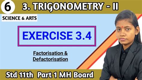 Factorisation And Defactorization Exercise 3 4 Trigonometry Class 11th Science Maths Part 1