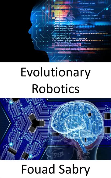 Evolutionary Robotics By Fouad Sabry Ebook Read Free For 30 Days