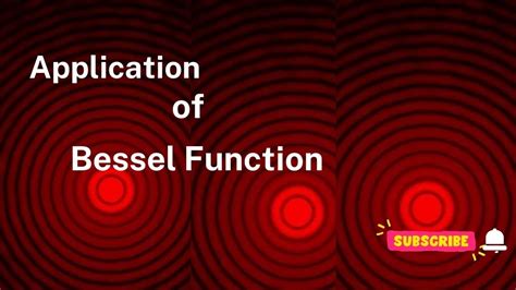 appliction of bessel function youtube