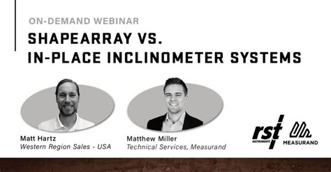ShapeArray Versus In Place Inclinometer Systems Webinar Q A