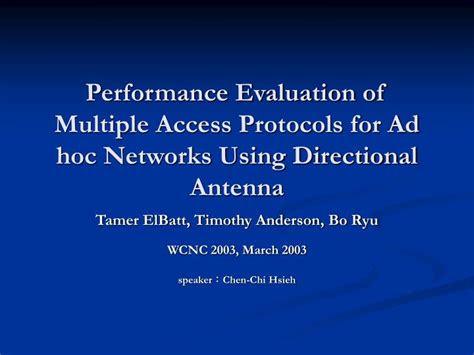 Ppt Performance Evaluation Of Multiple Access Protocols For Ad Hoc Networks Using Directional