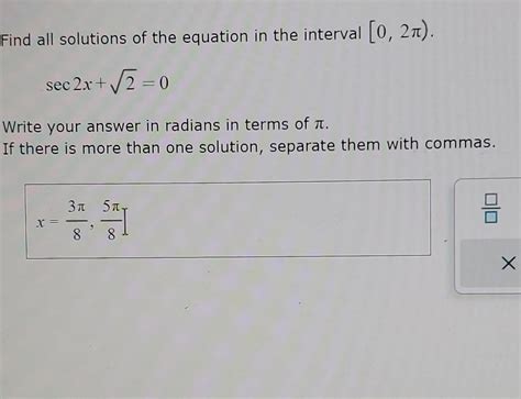 Solved Find All Solutions Of The Equation In The Interval