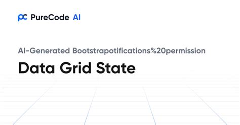 build great bootstrapotifications 20permission data grid state