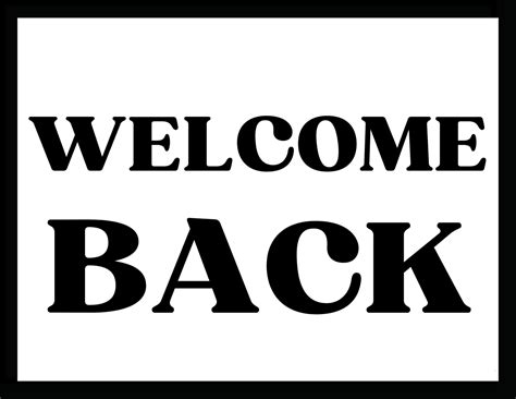 Welcome Back To Work Sign Printable