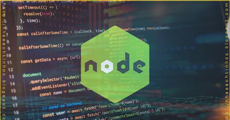 chia sẻ khóa học node js các khái niệm nâng cao [update tháng 12 2023