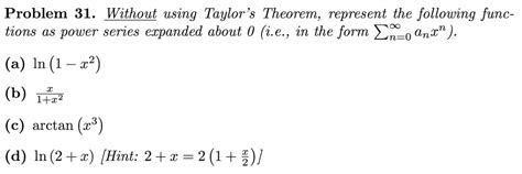 solved problem 31 without using taylor s theorem represent