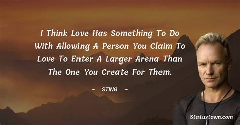 Sting Quotes Thoughts And Images