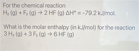 Solved For the chemical reaction H2( g)+F2( | Chegg.com