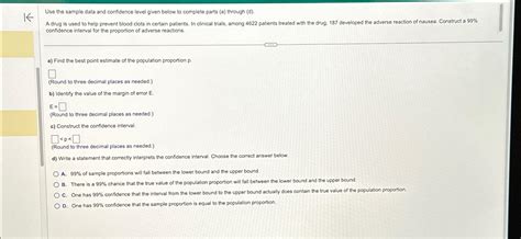 Solved Use The Sample Data And Confidence Level Given Below
