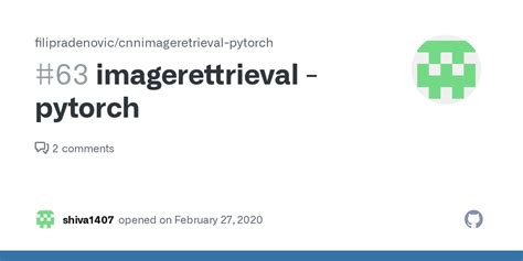 Imagerettrieval Pytorch · Issue 63 · Filipradenoviccnnimageretrieval
