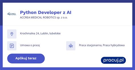 Oferta Pracy Python Developer Z Ai Accrea Medical Robotics Sp Z Oo