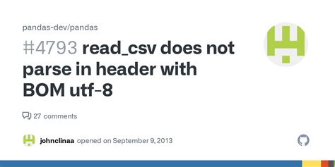 Readcsv Does Not Parse In Header With Bom Utf 8 · Issue 4793 · Pandas