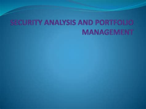Portfolio Analysis Selection Portfolio Theory Return Portfolio Risk Efficient Set Of