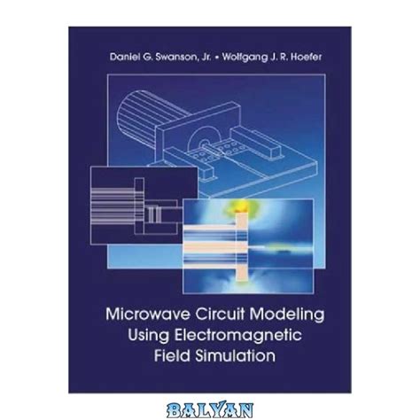 دانلود کتاب Microwave Circuit Modeling Using Electromagnetic Field