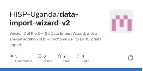 Github Hisp Ugandadata Import Wizard V2 Version 2 Of The Dhis2 Data