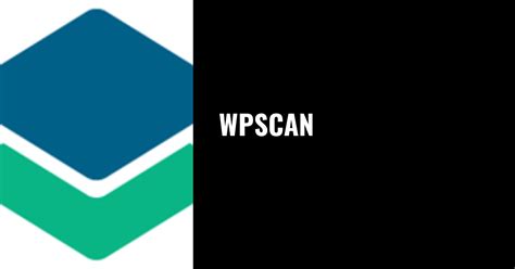 Wordpress Vulnerability Database Api Wpscan
