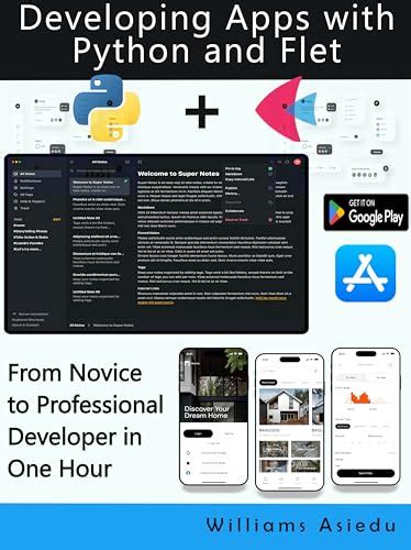Developing Apps With Python And Flet From Novice To Professional
