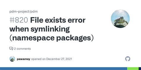 File Exists Error When Symlinking Namespace Packages · Issue 820 · Pdm Projectpdm · Github